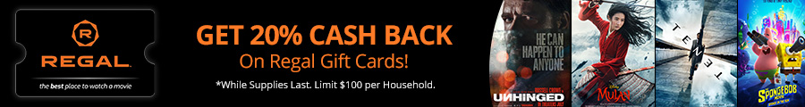 Buy Regal Gift Cards | Receive up to 20.00% Cash Back